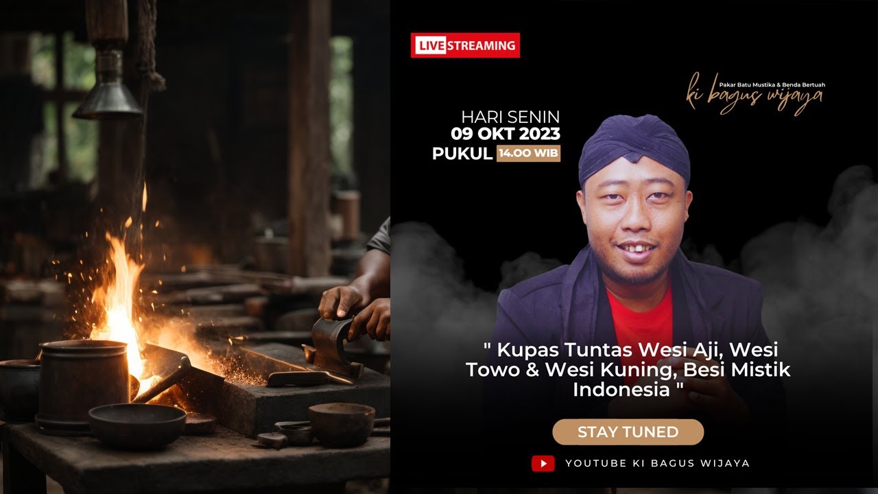 🔴 [ LIVE ] Kupas Tuntas Wesi Aji, Wesi Kuning, Wesi Towo - Warisan ...