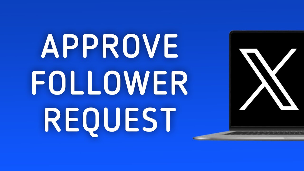 How To Approve Follower Request On X Twitter On PC - YouTube