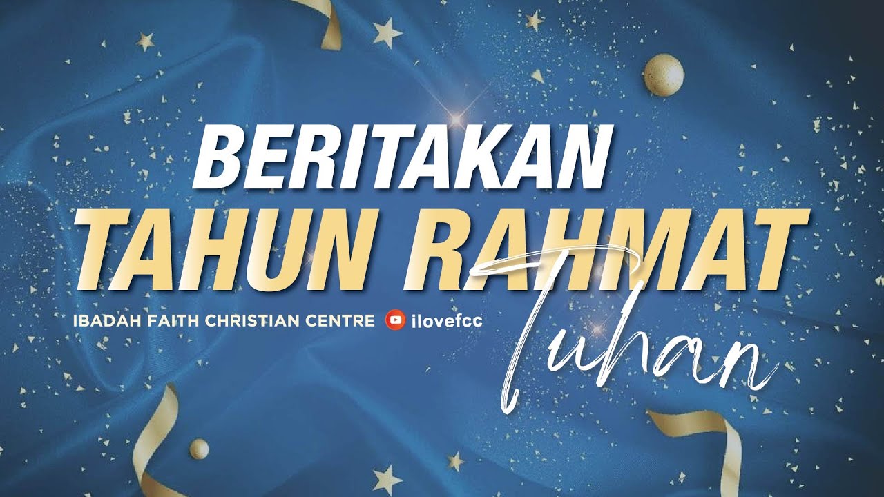 BERITAKAN TAHUN RAHMAT TUHAN | Ps Lafir David (17 Disember 2023) - YouTube