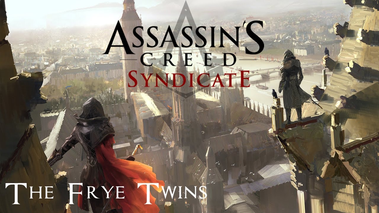 Assassin's Creed: Syndicate - Intro: The Frye Twins - YouTube