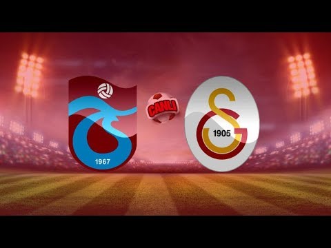 Trabzonspor – Galatasaray maçını canlı izle 01 eylül 2018