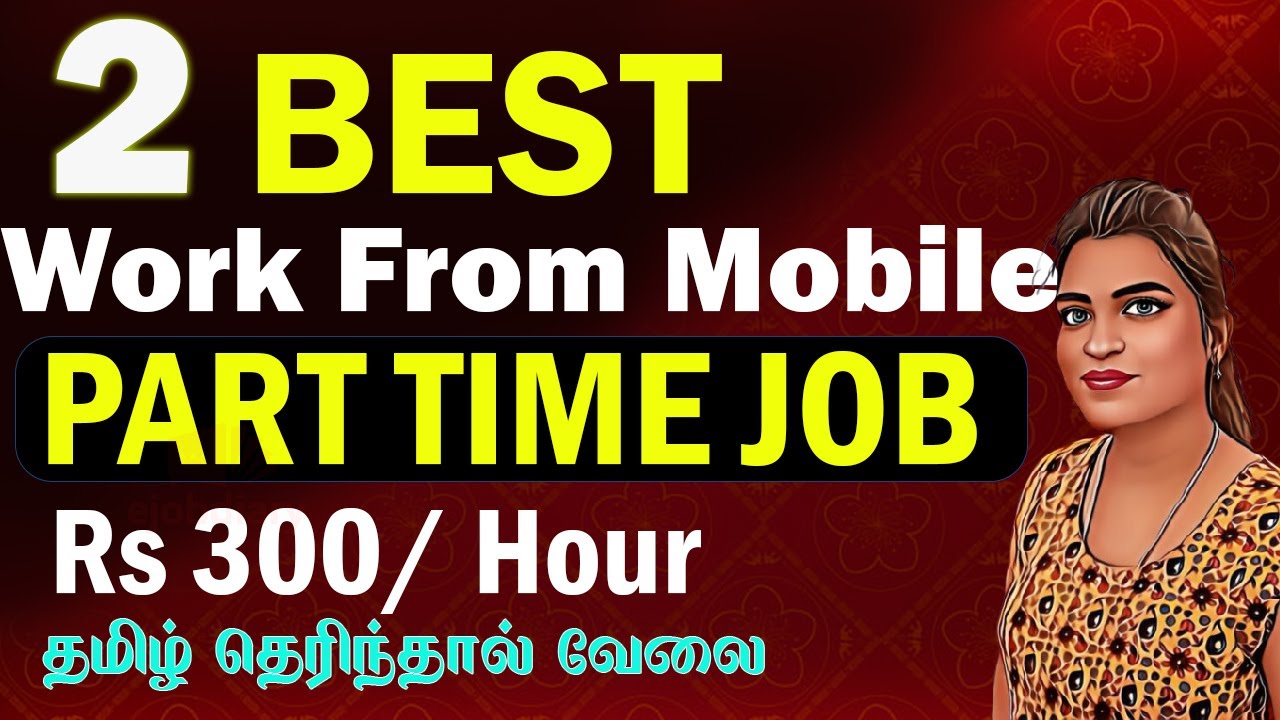 😎 2 BEST PART TIME JOB 🔴 Work From Home Jobs In Tamil Without ...
