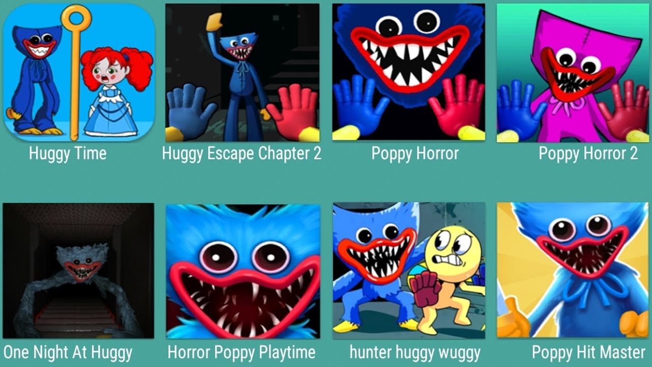 Huggy Time,Huggy Escape Chapter 2,Poppy Horror,Poppy Horror 2,One Night ...