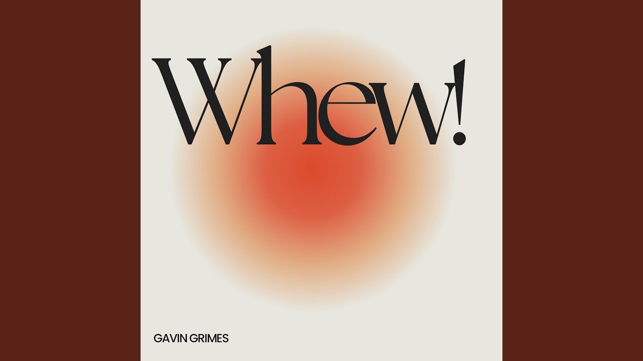 Whew! - YouTube