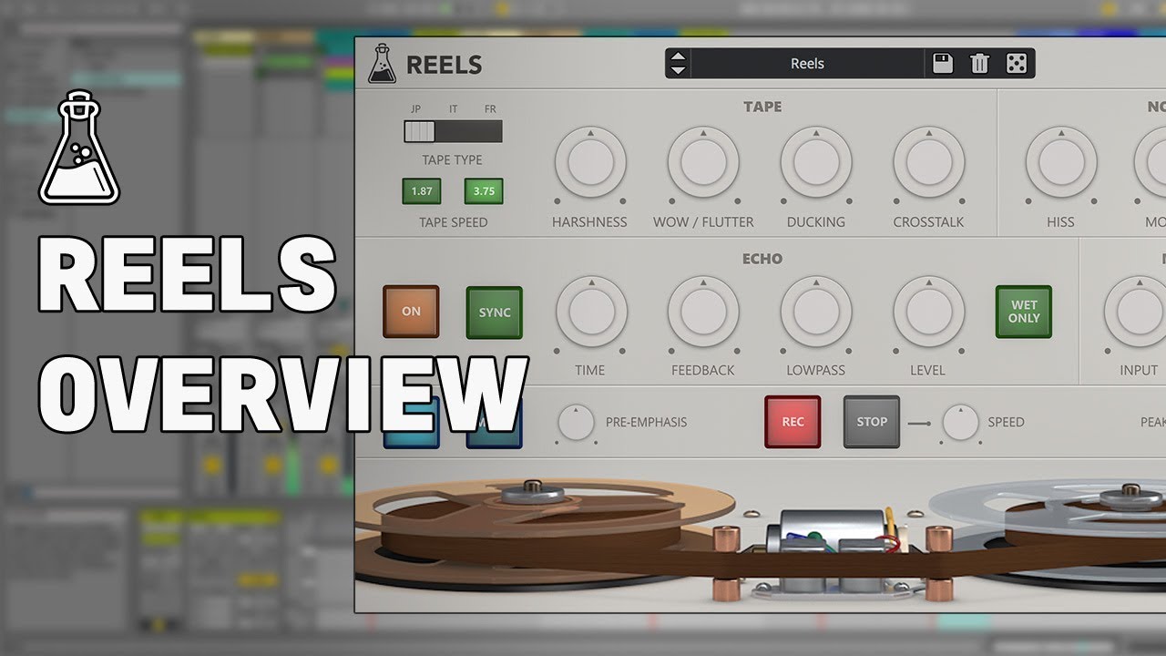 Reels Overview - Reel-to-Reel Emulation + Tape Stop Plugin - YouTube