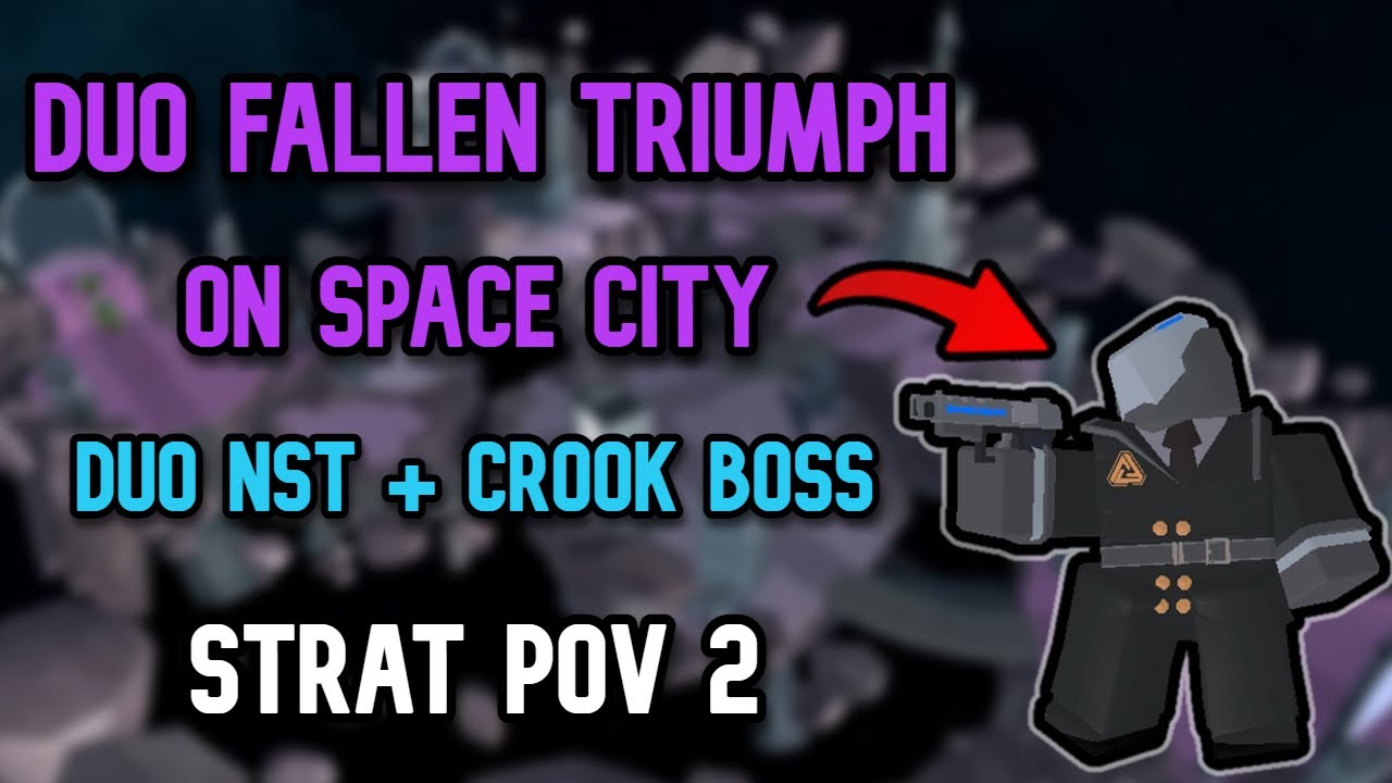 How to Triumph Fallen on Space City with Crook Boss (Duo NST) - Tower ...