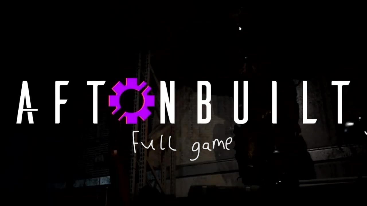 Afton built (alpha) full game - YouTube