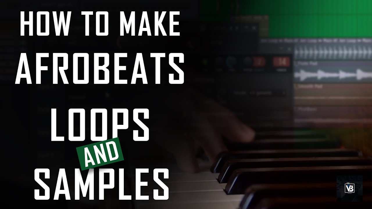 [FREE LOOP KIT] 🔥 AFROBEATS 🎹 LOOP KIT | HOW TO MAKE AFROBEATS LOOPS ...