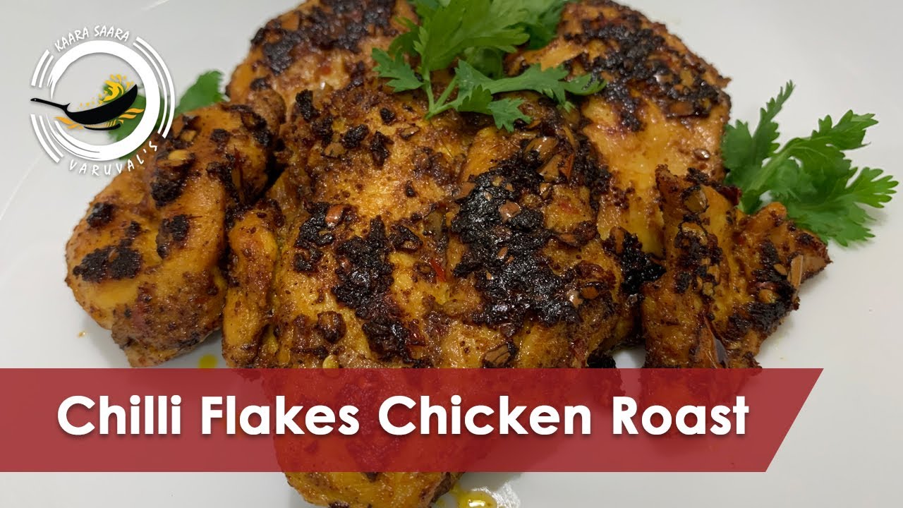 Chilli Flakes Chicken Roast - YouTube