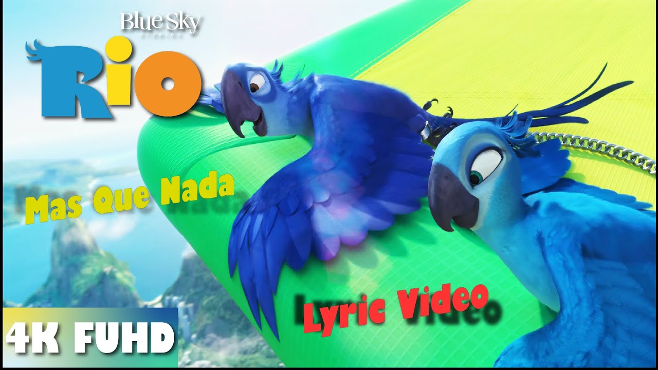 Rio Mas Que Nada Song | Lyric Video | RIO Movie 2011 | Sergios Mendez ...