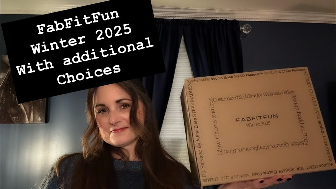 FabFitFun Winter 2025 with Additional Choices! - YouTube