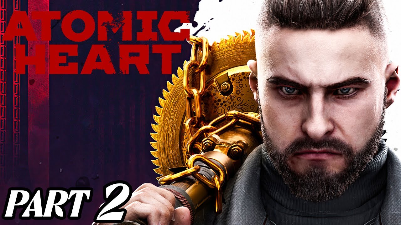 ATOMIC HEART Gameplay Walkthrough Part -2 FULL GAME - YouTube
