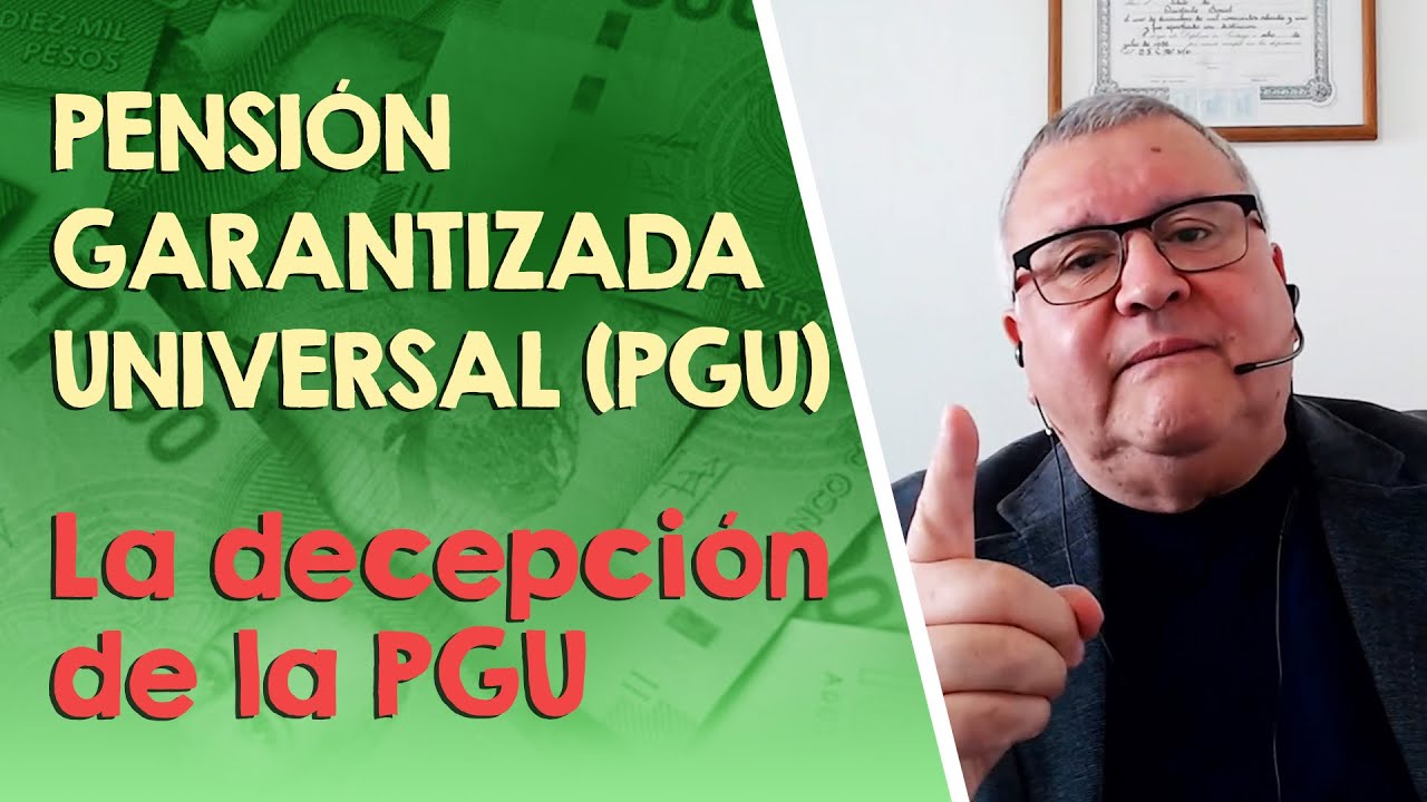 La decepción de la PGU | PATRICIO BERNAL ASESOR PREVISIONAL - YouTube