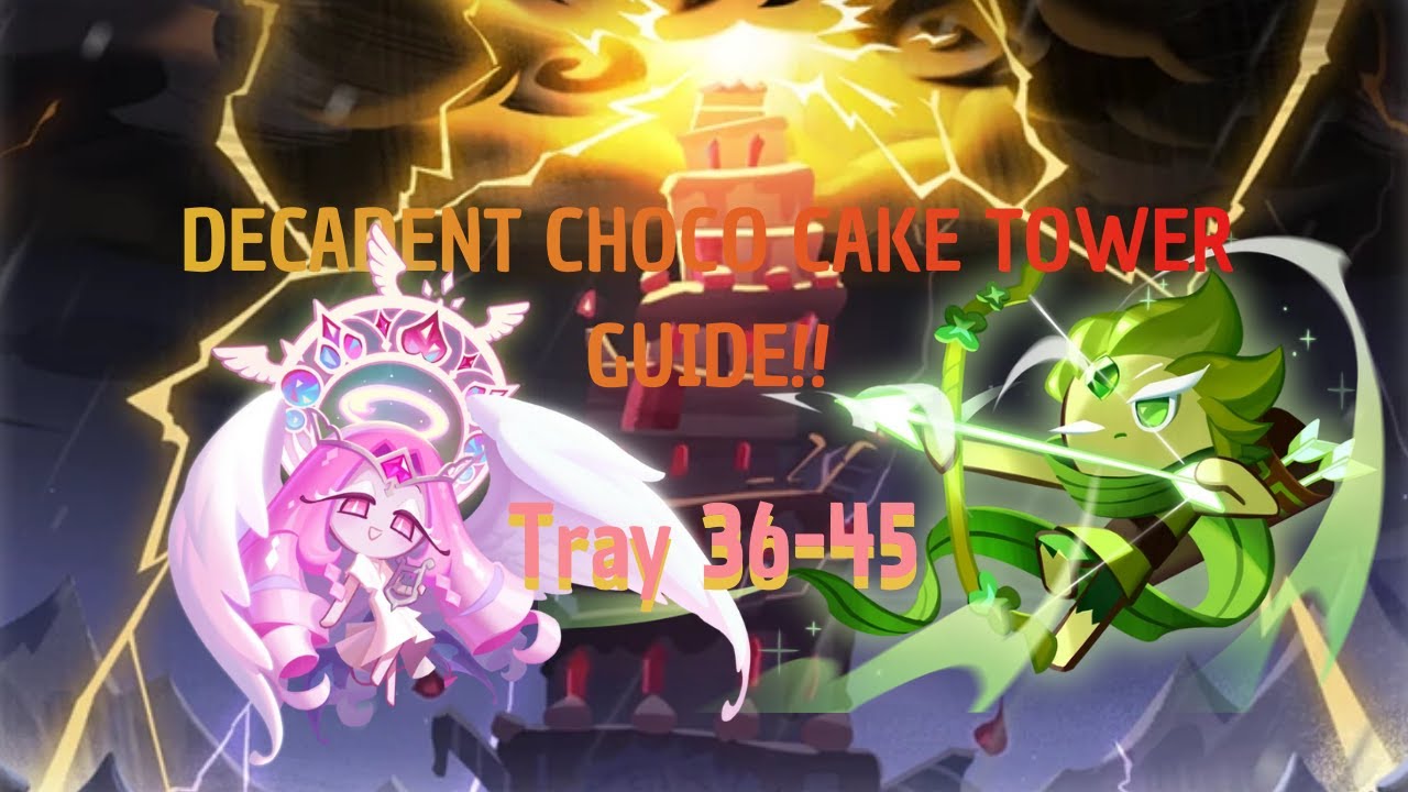 Decadent choco cake tower guide! (Tray 36-45.) - YouTube