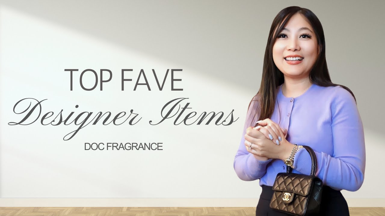 My Favorite Designer Pieces - YouTube