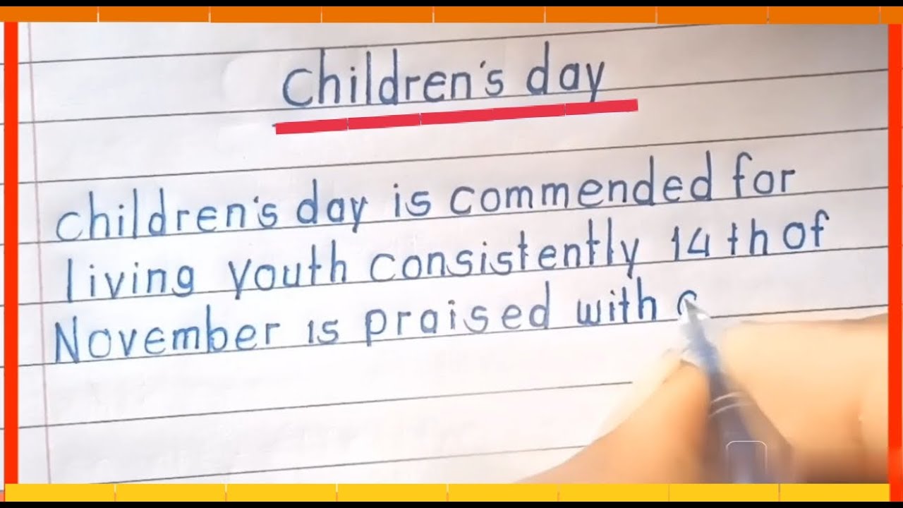 Essay On Children day || children day essay in english handwriting ...