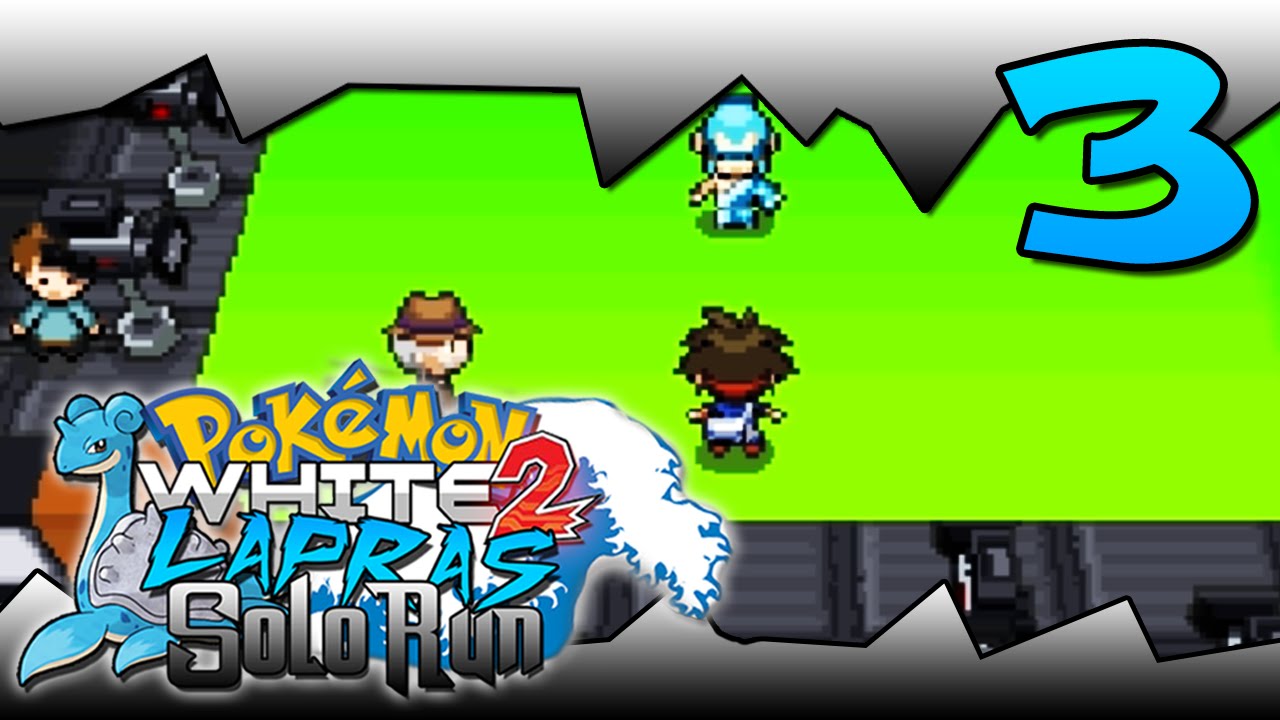 Pokemon White 2 Lapras Solo Run w/ Astroid! - Ep 3 "IT'S MOVIE TIME ...
