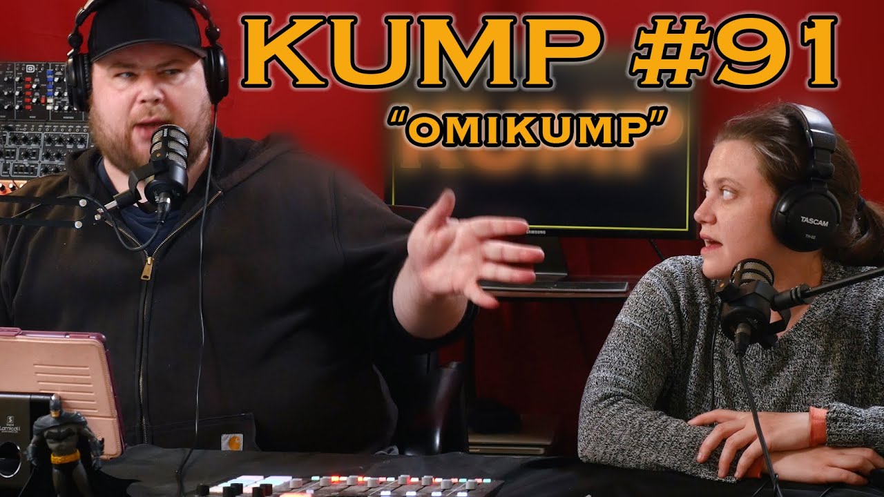 KUMP Ep.91 "OMIKUMP" - YouTube