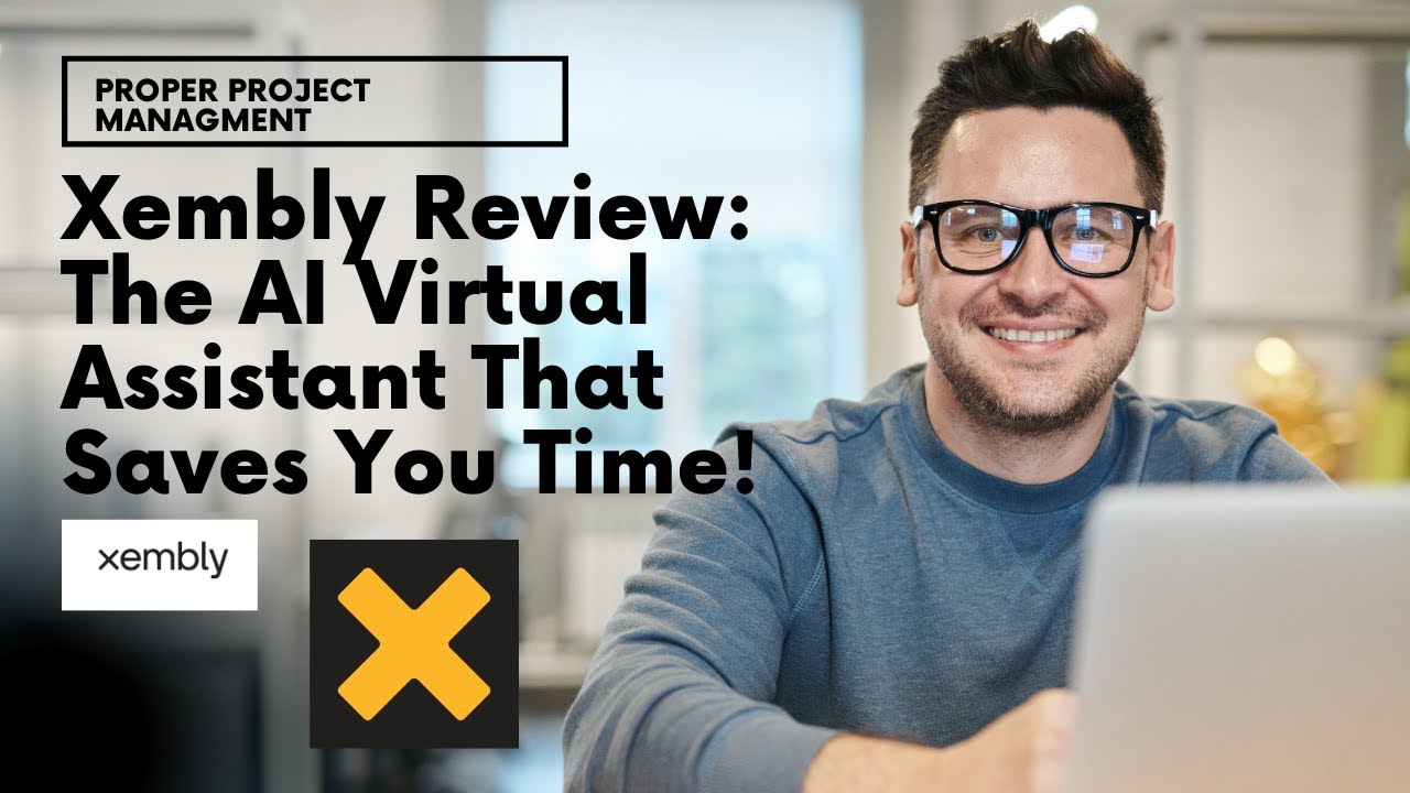 Xembly Review: The AI Virtual Assistant That Saves You Time! - YouTube
