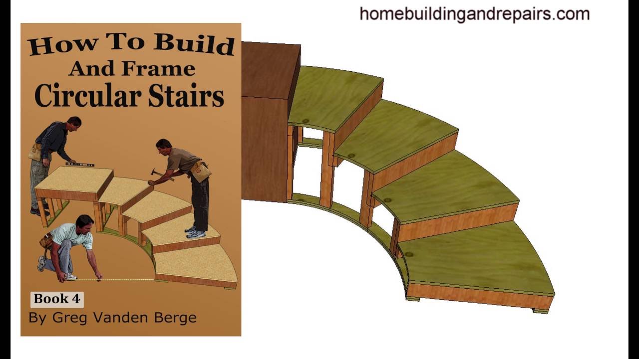 Learn How To Build And Frame Circular Stairs – Example 3 From Book ...