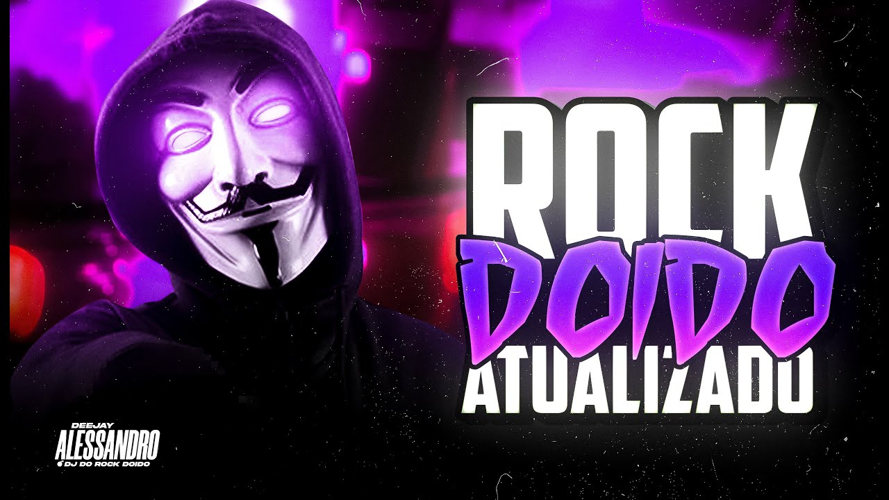 ROCK DOIDO👇ATUALIZADO 2023 DO DJ ALESSANDRO O DJ DO ROCK DOIDO - YouTube