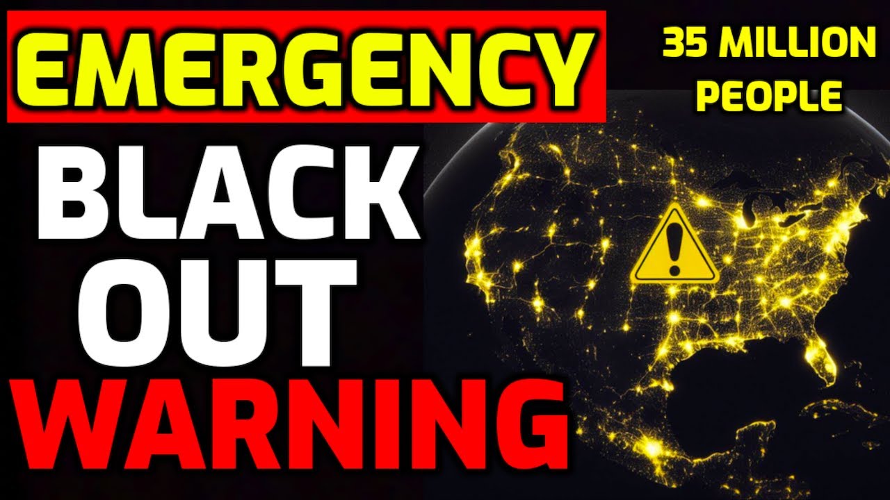 ⚠️ EMERGENCY ALERT!! ⚠️ BLACKOUT WARNING ISSUED - 35 MILLION AFFECTED ...