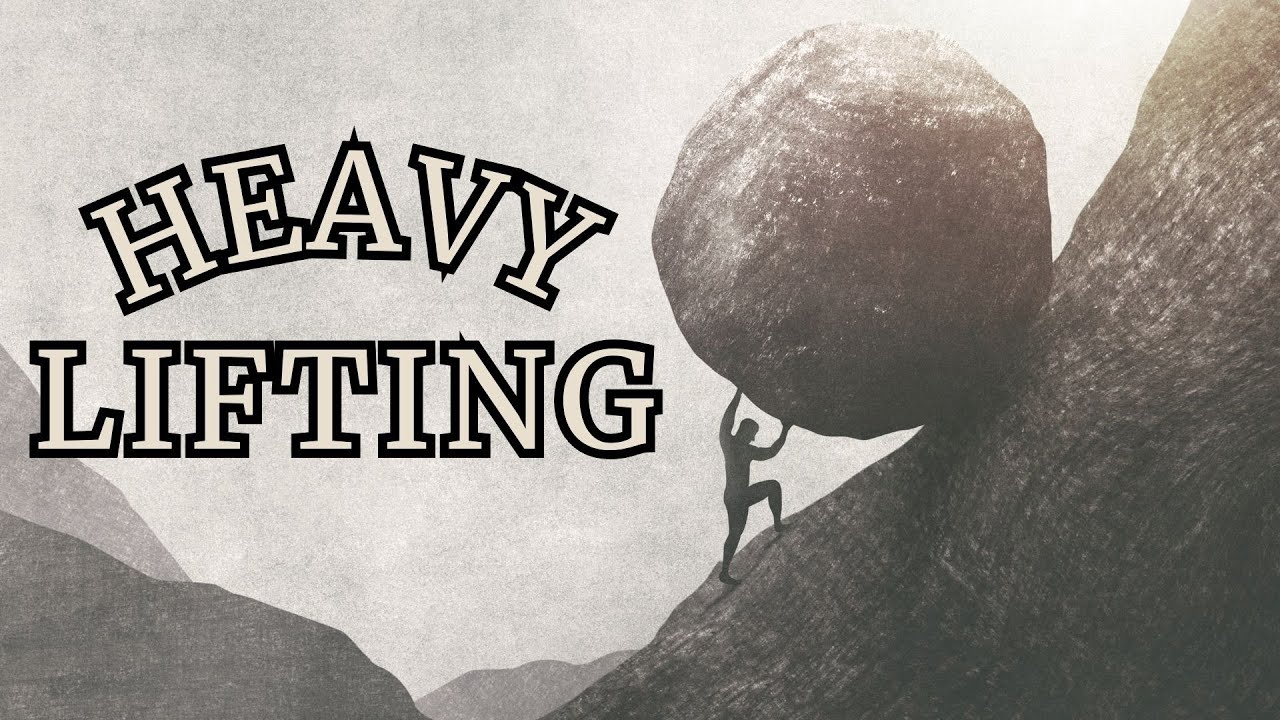 HEAVY LIFTING - YouTube
