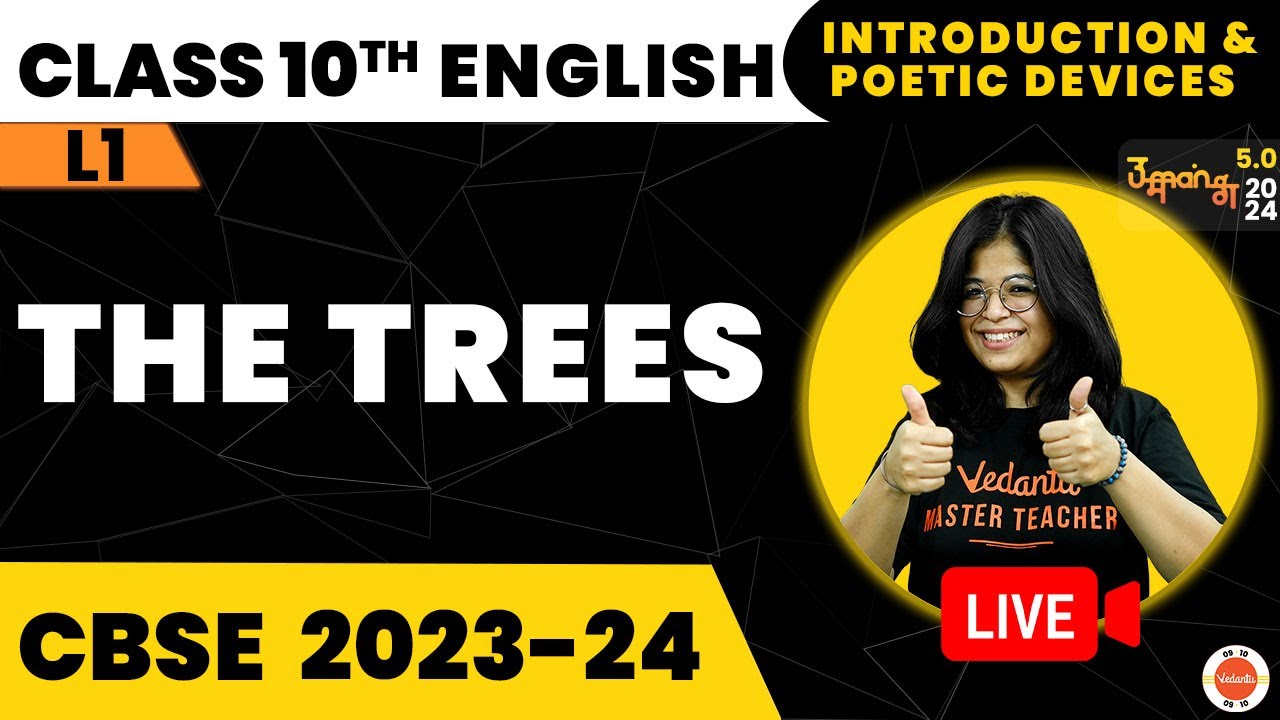 The Trees Poem Class 10 - Introduction & Poetic Devices | NCERT 10th ...