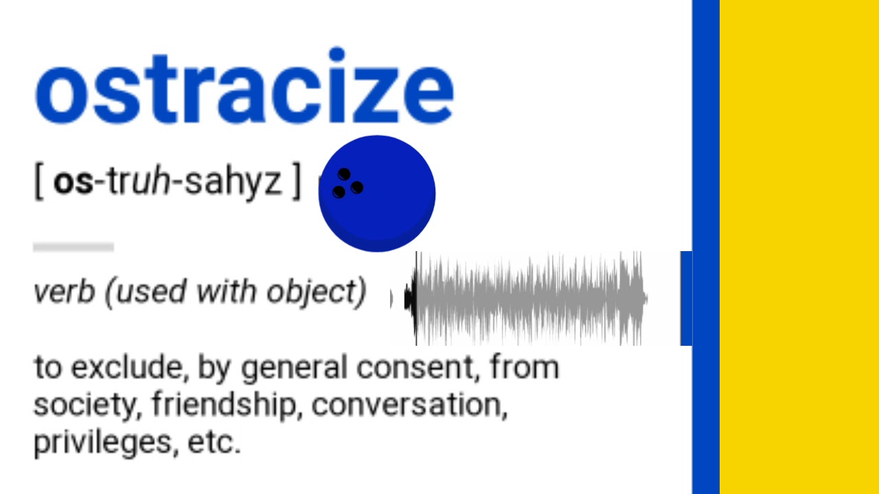 Ostracize meaning in hindi/English how to pronounce Ostracize. - YouTube