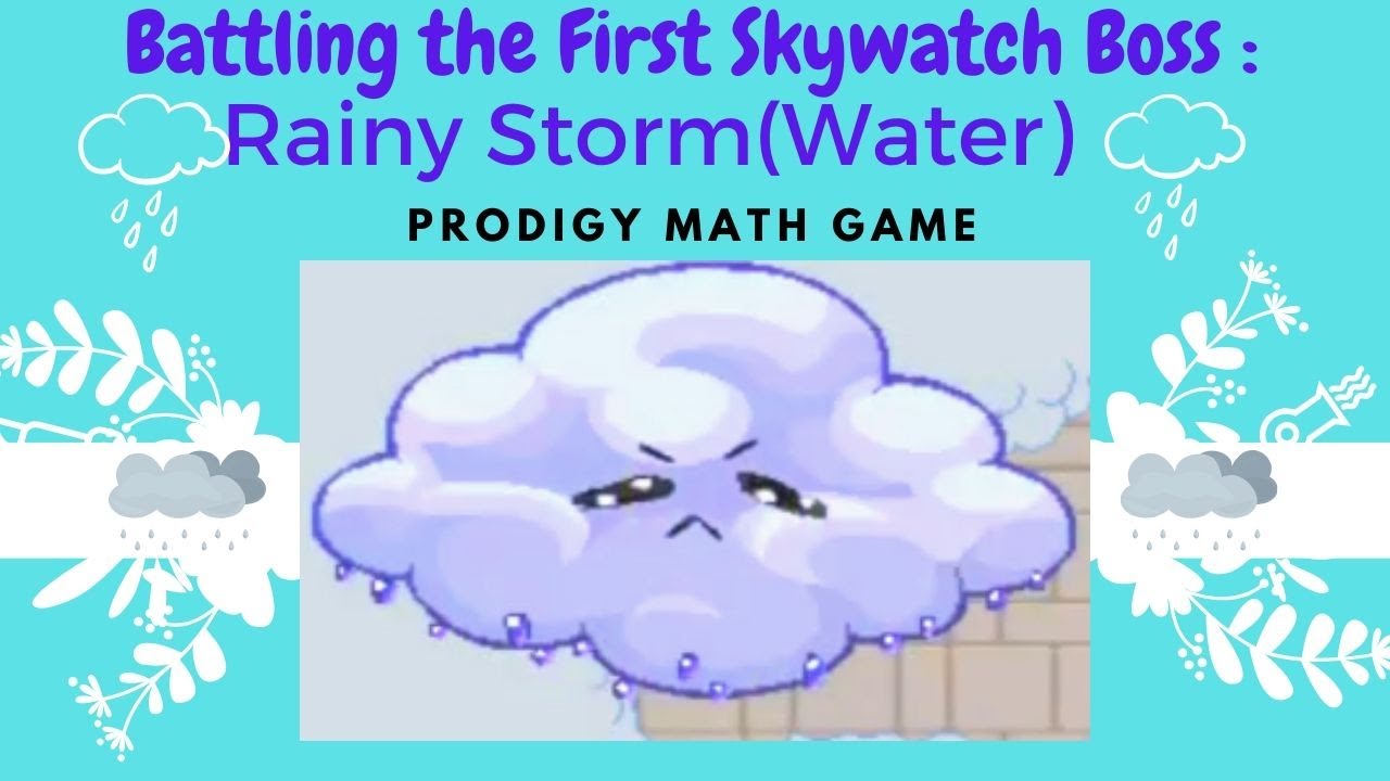 Prodigy Math Game | Battling the FIRST BOSS in Skywatch RAINY STORM ...