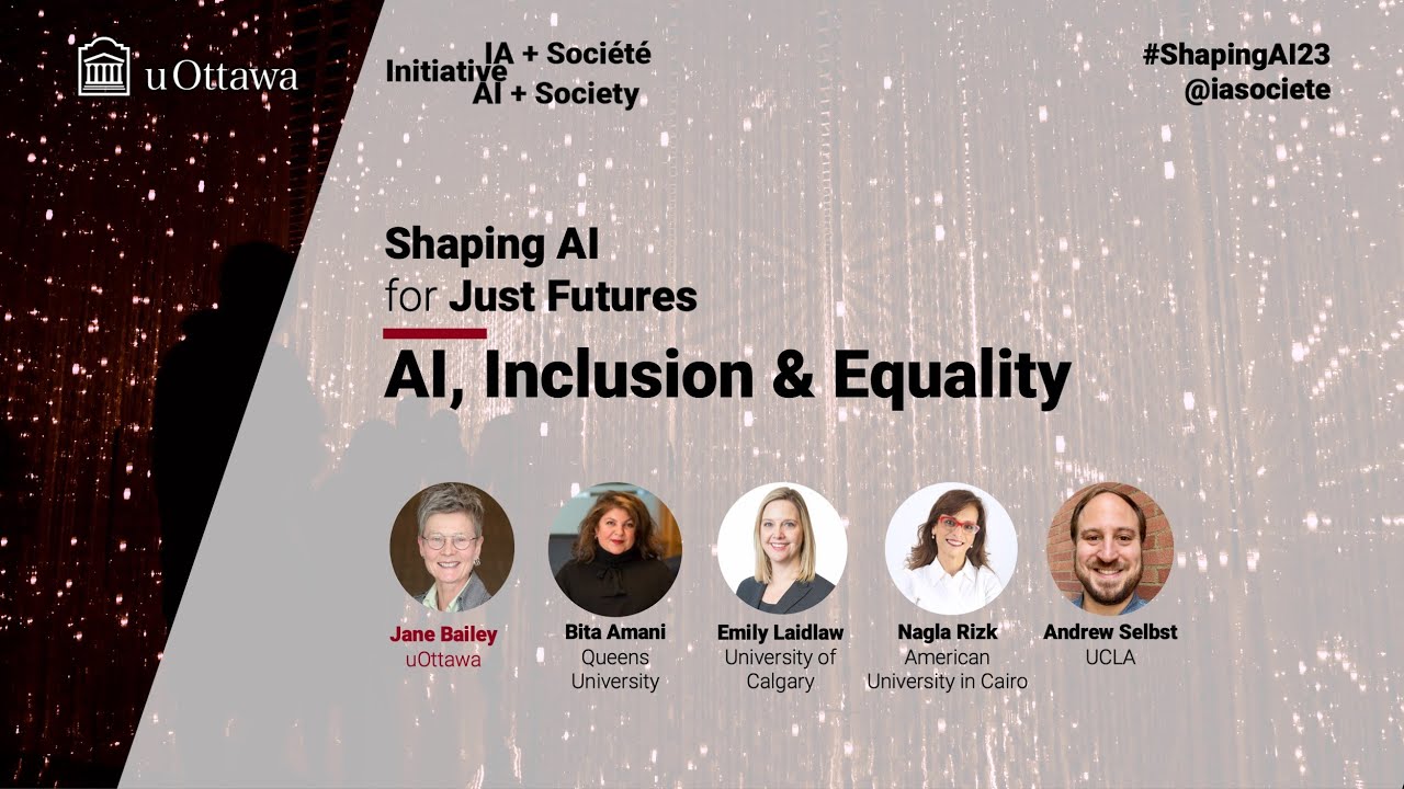 Shaping AI for Just Futures › AI, Inclusion and Equality - YouTube