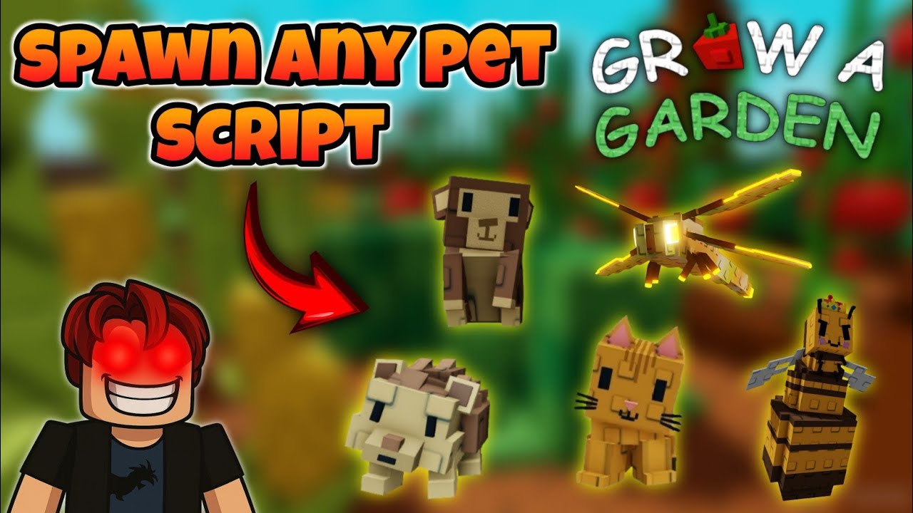 NEW] SPAWN ANY PET IN GROW A GARDEN || GROW A GARDEN SCRIPT || GROW A ...