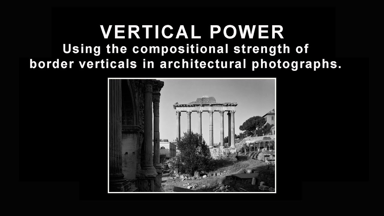 Vertical Power for your Architectural Photographs - YouTube