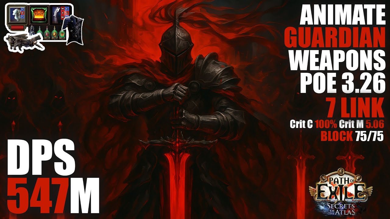ANIMATE GUARDIAN WEAPONS DPS 547M POE 3.26 AFK Blight MAP ALL Mod ALL ...