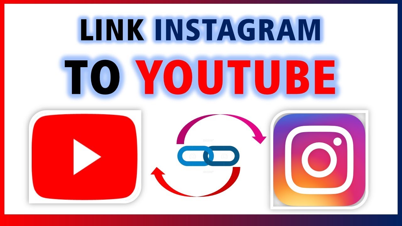 How to link Instagram to YouTube - YouTube