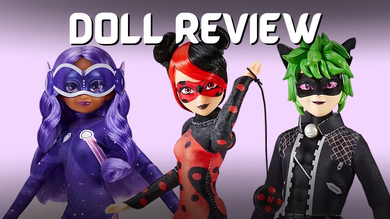 Unboxing and Reviewing the Miraculous World Paris Dolls | Shadybug ...
