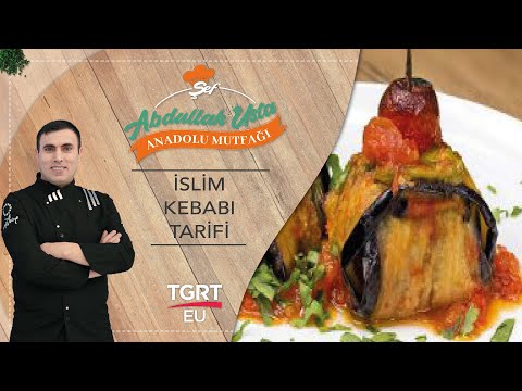 Tavuklu İslim Kebabı Tarifi, Nasıl Yapılır? - Şef Abdullah Usta Anadolu Mutfağı
