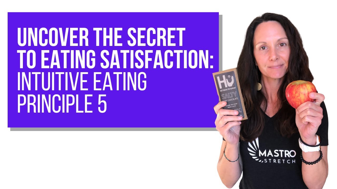 Uncover the Secret to Eating Satisfaction: Intuitive Eating Principle 5 ...
