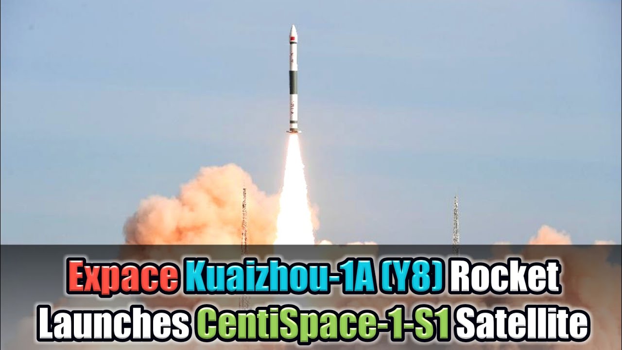 Expace Kuaizhou-1A (Y8) Rocket Launches CentiSpace-1-S1 Satellite - YouTube