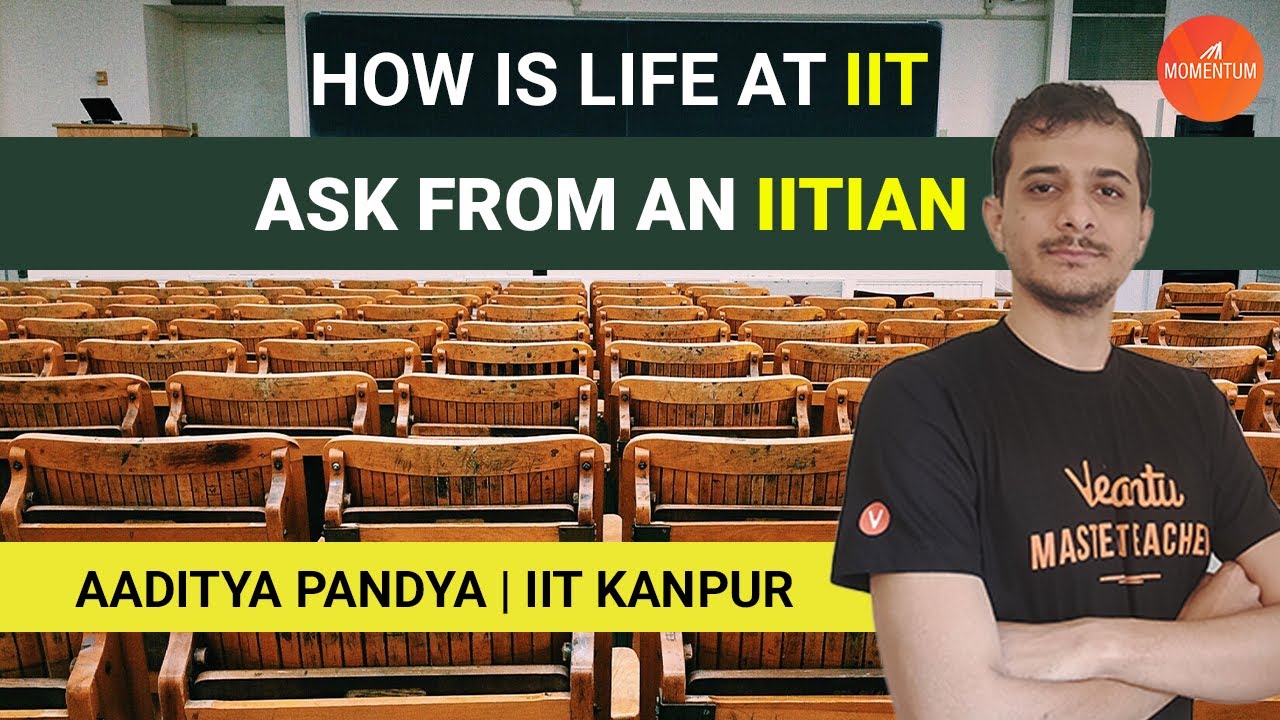 How is Life at IIT? 🤔 | Ask from an IITian | IIT Students Life ...