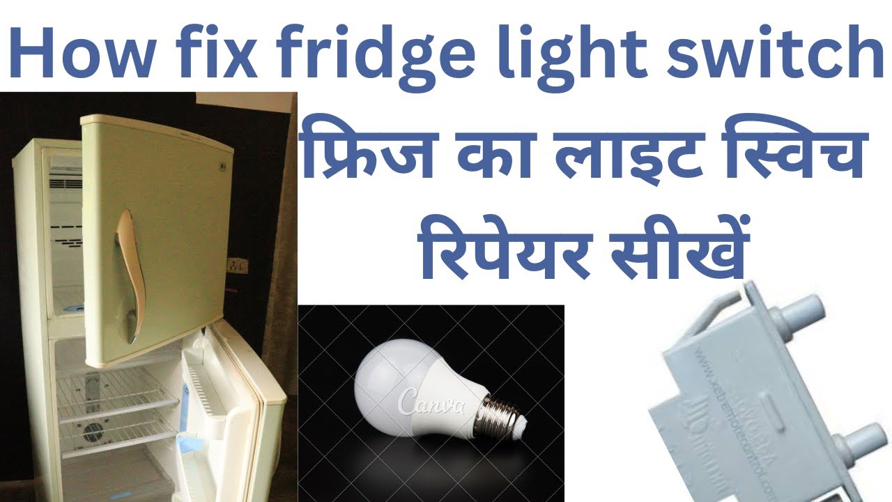 "Is Your Fridge Light Not Working? 🤔 Easy Fix for Refrigerator Door ...