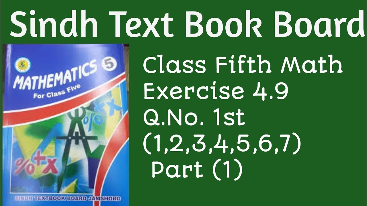 Sindh Text Book Board (Class Five Math) (STBB) (Exercise 4.9) Q.NO.1 (1 ...
