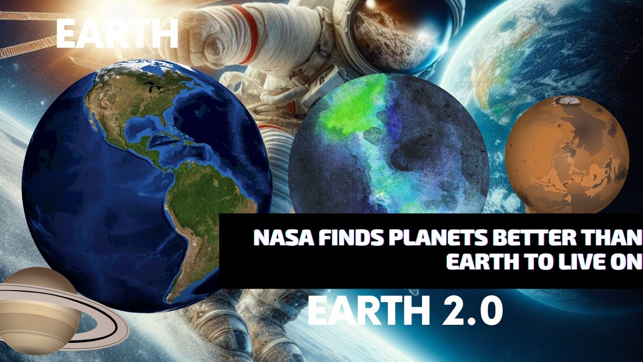 NASA finds PLANETS BETTER than Earth to live on Planets BETTER than ...