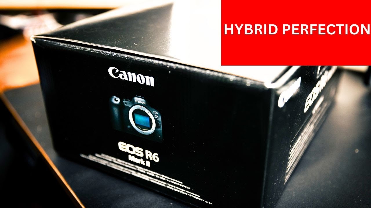 Canon EOS R6 Mark II Unboxing: The Perfect Hybrid Camera? 🤔📷 - YouTube
