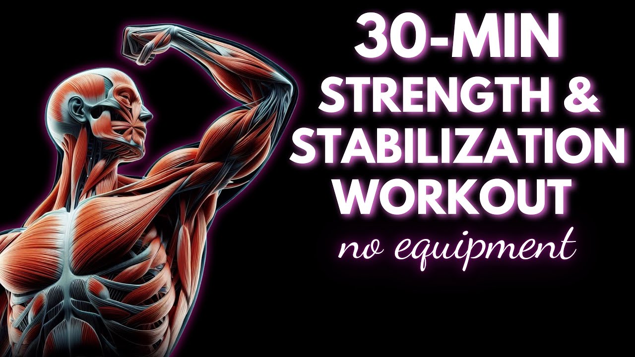 The Ultimate No-Equipment Full-Body Workout (Strength + Core) 30 Min ...
