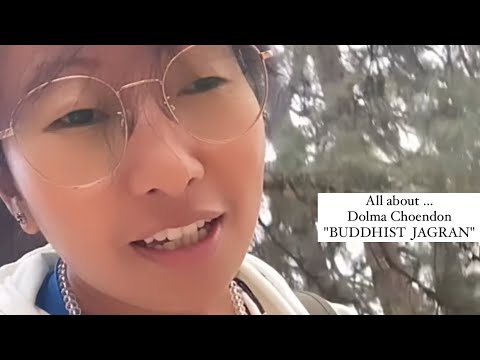 Dolma Choendon "Buddhist JAGRAN" Reciting the praises to 21 Tara with ...