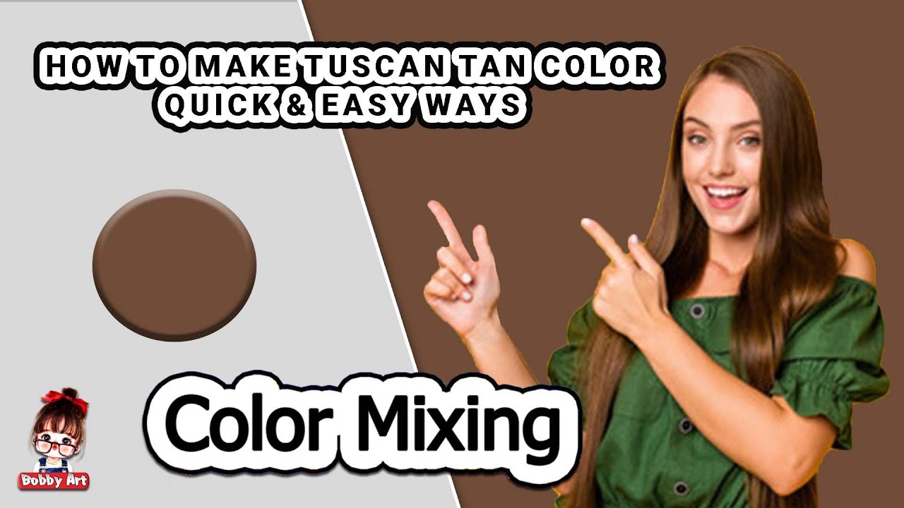 Tuscan tan color | How to Make Tuscan tan color | Color Mixing ...