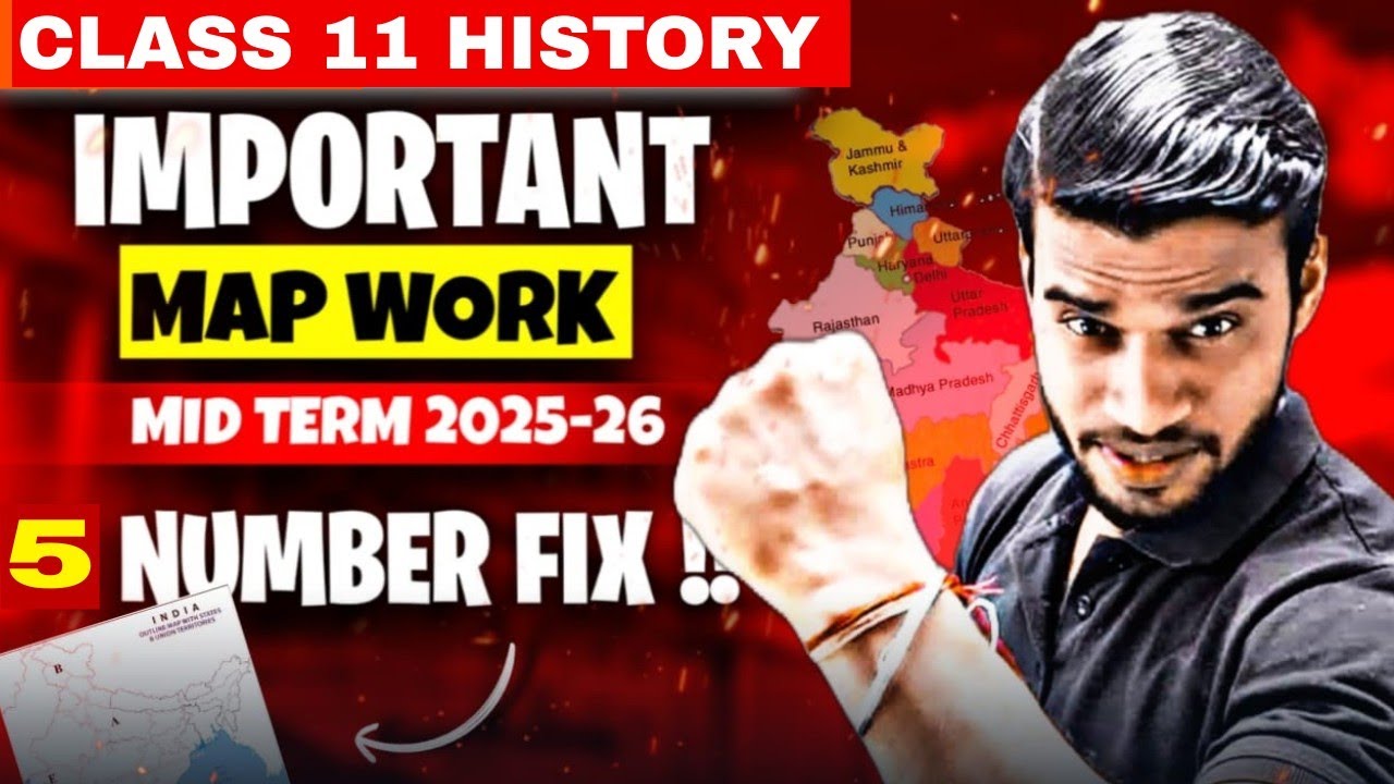 Class 11 History Map Work For Mid Term 2025-26 || Important Maps Of ...