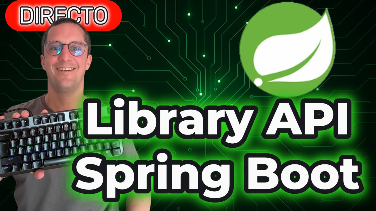 Construyendo una API REST con Spring Boot desde cero | Library ...