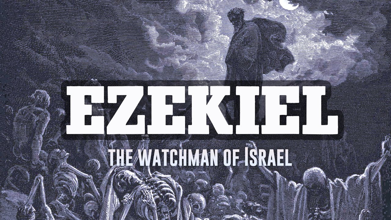 Sunday Morning, Nov 5th 2023 - Ezekiel - The Watchman of Israel - YouTube